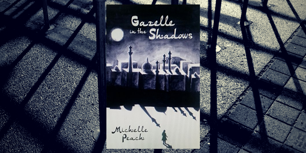 An Interview with the author of #GazelleInTheShadows, #MichellePeach ...
